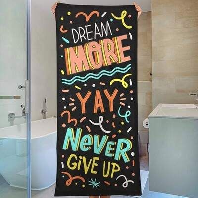 Полотенце большое с принтом Dream more yay never give up 150х70 см ...